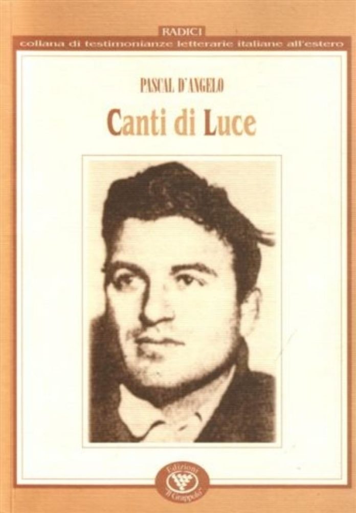 Edizioni ArteA/ Canti di Luce: Pascal D’Angelo, quel poeta che cercava ...